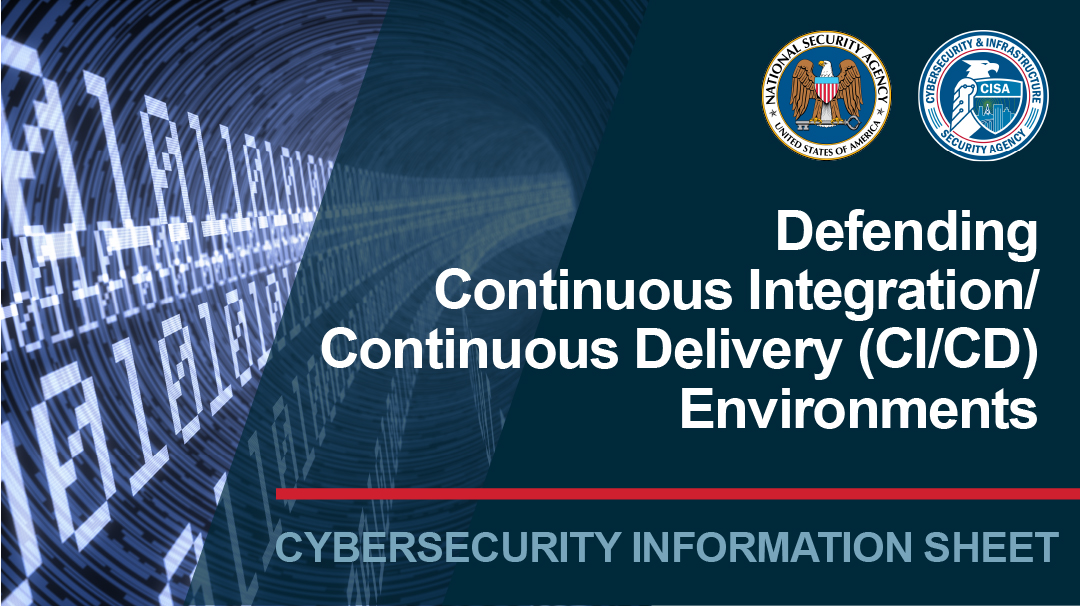 NSA and CISA Best Practices to Secure Cloud Continuous Integration ...