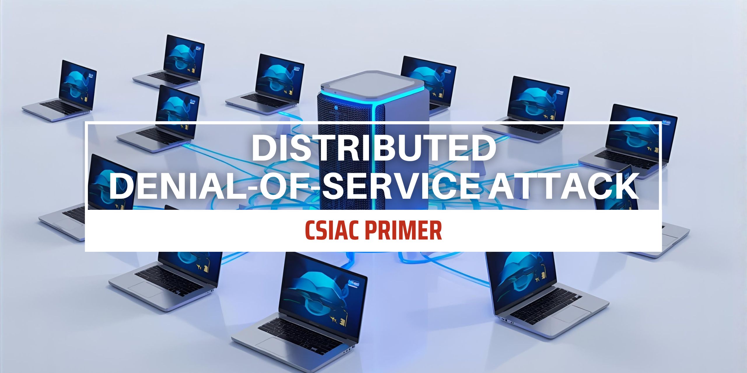What is a distributed denial-of-service (DDoS) attack? - CSIAC